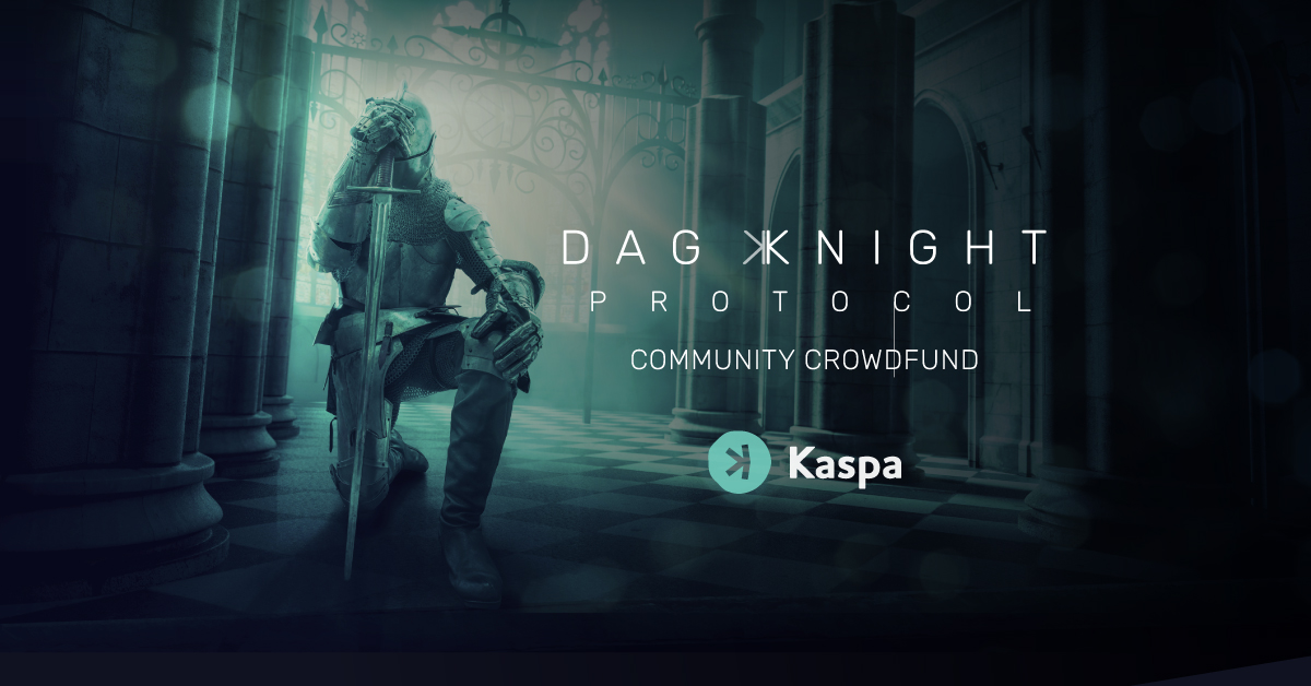 DAGKnight Protocol Community CrowdFund - Kaspa